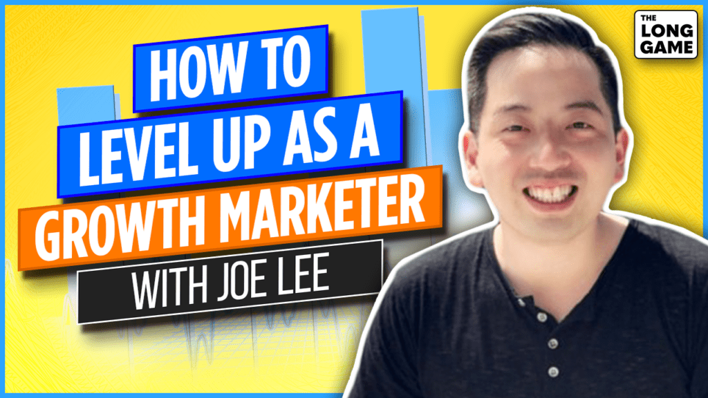 How to Level Up as a Growth Marketer with Joe Lee (Ontra) - Omniscient ...