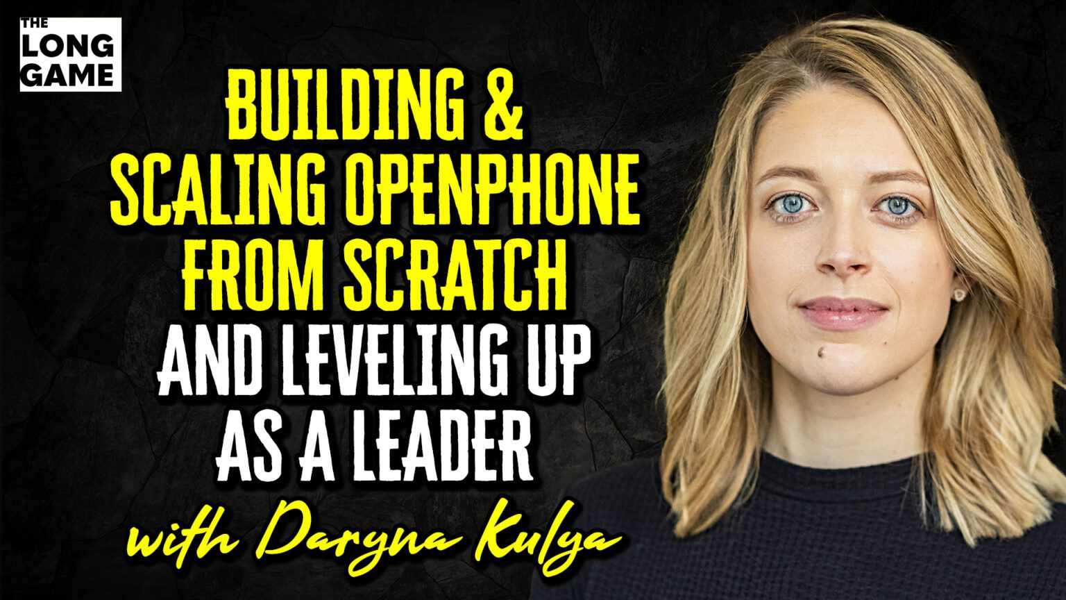 Building and Scaling OpenPhone from Scratch and Leveling Up as a Leader ...