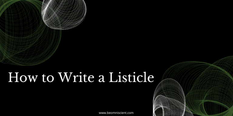 How to Write a Listicle (3 Templates + Examples) - Omniscient Digital